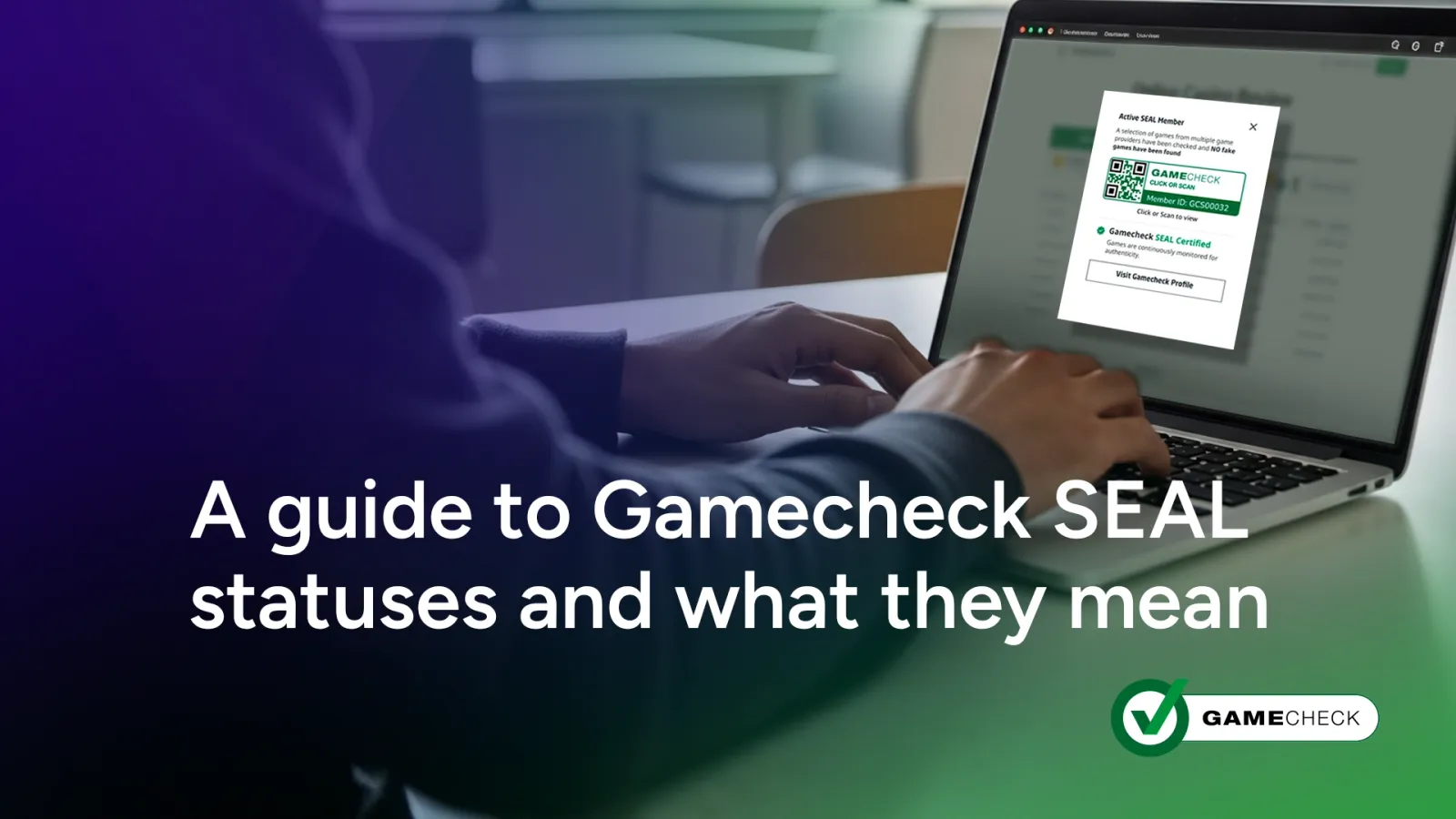 Understand Gamecheck SEAL: Real vs Fake Casino Games