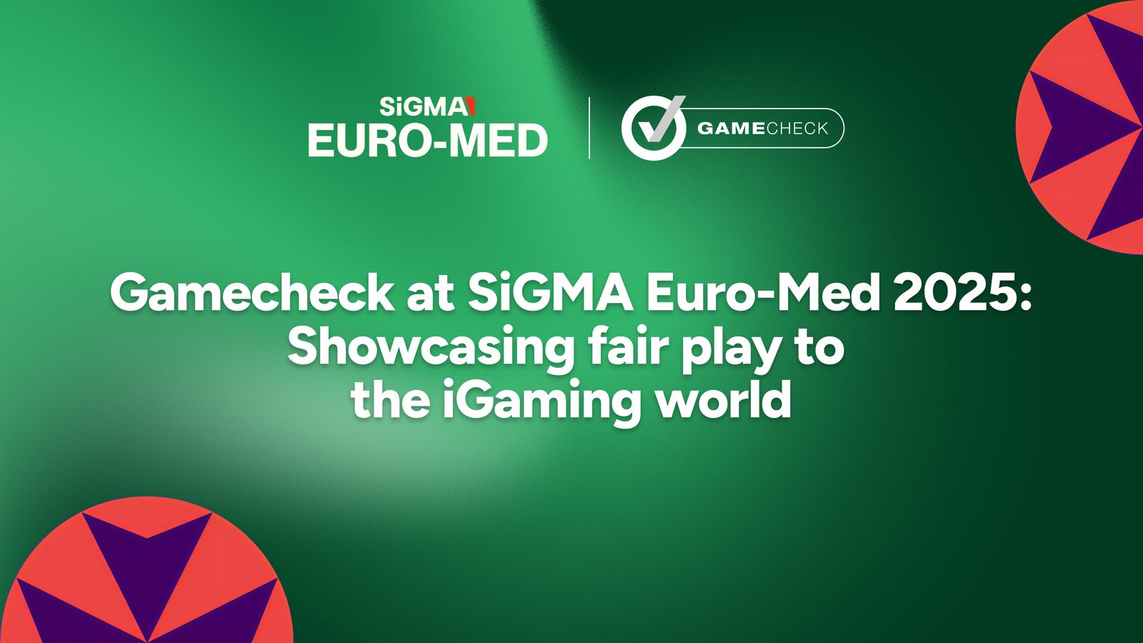 Gamecheck at SiGMA Euro-Med 2025: Showcasing fair play